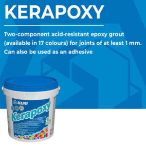 MAPEI Kerapoxy: High-Performance Epoxy Grout and Adhesive